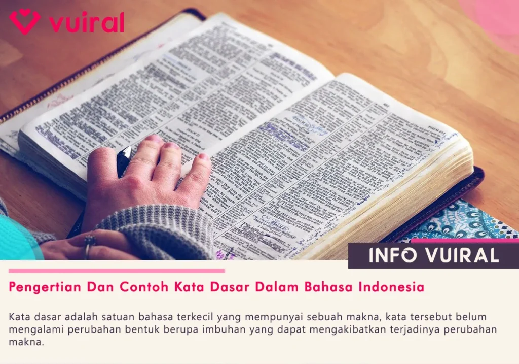 Pengertian Dan Contoh Kata Dasar Dalam Bahasa Indonesia - Info Vuiral